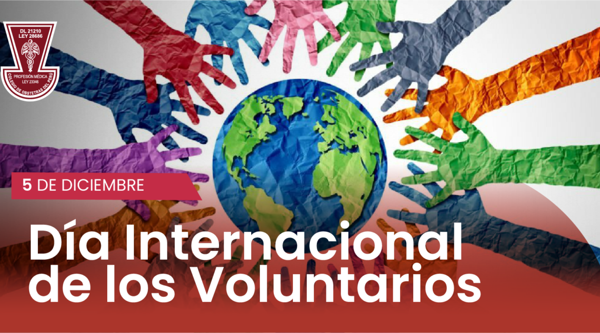 Día Internacional de los Voluntarios – Colegio de Obstetras del Perú